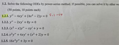 Solved 12 Solve The Following Odes By Power Series Method