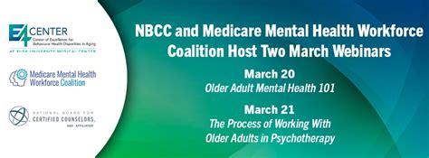 Nbcc And Medicare Mental Health Workforce Coalition Host Two March