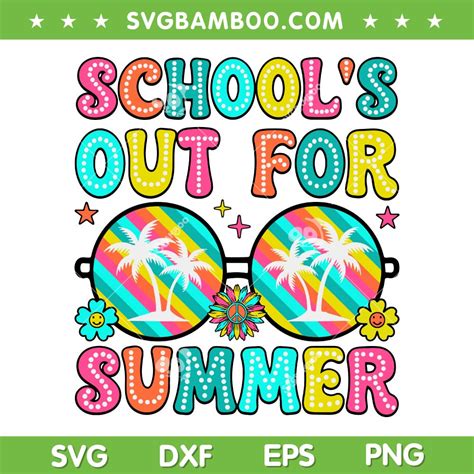 Schools Out For Summer Svg Png