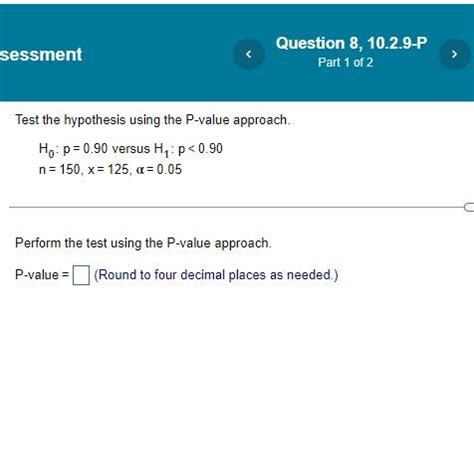 Solved Perform The Test Using The P Value Approach P Value Chegg