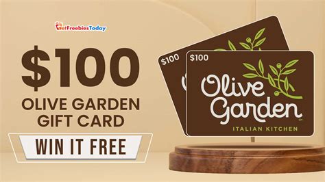 Free 100 Olive Garden T Card