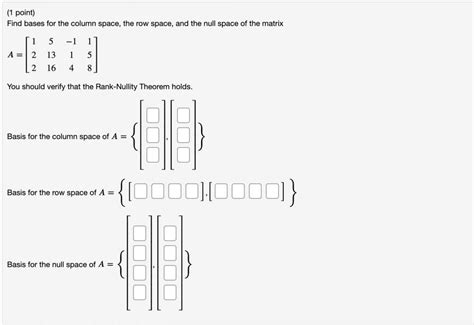 Solved Point Find Bases For The Column Space The Row Chegg