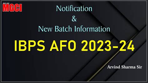 Ibps Afo 2023 24 Notification And New Batch Information Arvind Sharma