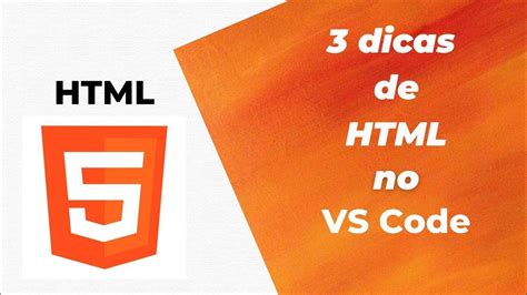 3 Dicas De Html No Vscode Youtube