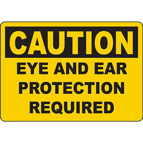 Caution Eye And Ear Protection Required Sign Graphic Products