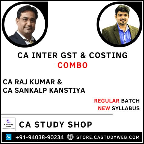 Ca Inter New Syllabus Gst And Costing Regular Batch Combo By Ca Raj Kumar