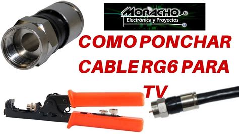 Como Instalar Conector Coaxial Ponchar Cable Rg6 Tutorial Youtube