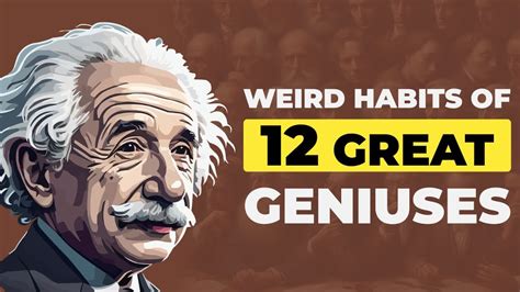 Weird Habits Of Great Geniuses In History YouTube
