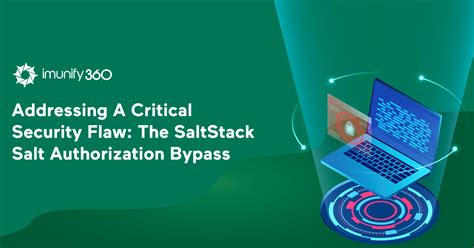 A Critical Security Issue The Saltstack Salt Authorization Bypass