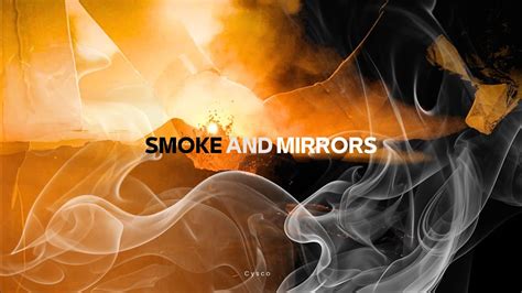 Cysco Smoke And Mirrors Official Video Youtube