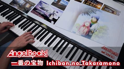 Angel Beats OST Ichiban No Takaramono Piano Cover YouTube