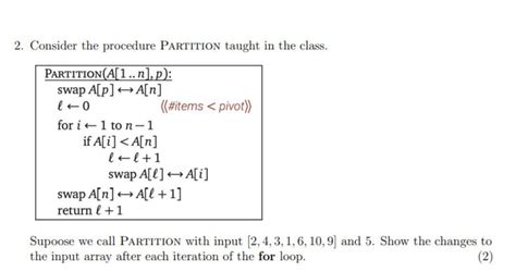 Solved 2 Consider The Procedure Partition Taught In The