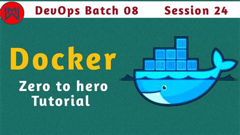 Day 24 Docker Zero To Hero Tutorial Understanding Docker Role In Devops Devopslover Youtube