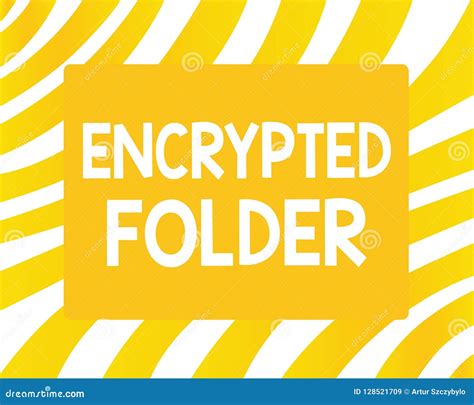 Word Writing Text Encrypted Folder Business Concept For Protect Confidential Data From
