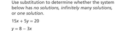 solved use substitution to determine whether the system below has no