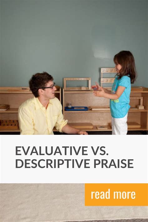 Descriptive Vs Evaluative Praise In The Montessori Classroom Artofit