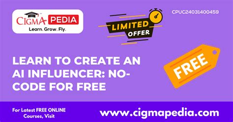 Learn To Create An Ai Influencer No Code For Free Free Udemy Course Cigma Pedia