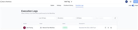 Understanding The Workflow Enrollment History And Execution Logs