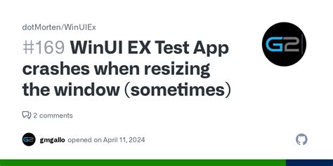 Winui Ex Test App Crashes When Resizing The Window Sometimes Issue Dotmorten Winuiex