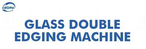 Automatic Glass Double Edger Glass Double Polisher Bilateral Glass