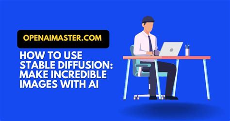 How To Use Stable Diffusion AI Make Incredible Images With AI