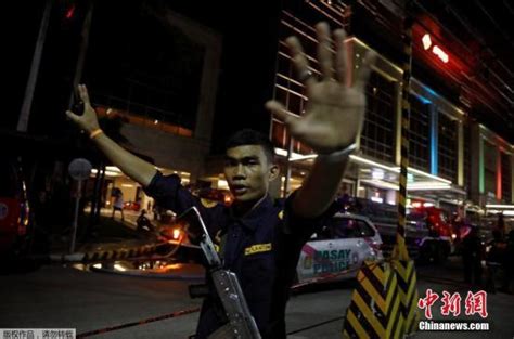 菲律宾称马尼拉赌场酒店袭击已致37人死亡马尼拉赌场菲律宾新浪新闻
