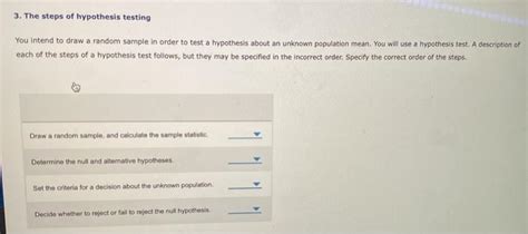 Solved 3 The Steps Of Hypothesis Testing You Intend To Draw