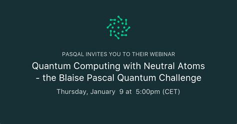 Quantum Computing With Neutral Atoms The Blaise Pascal Quantum