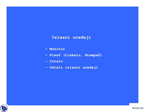 Izlazni Uredjaji Slajdovi Osnove Informatike Informatika Slajdovi