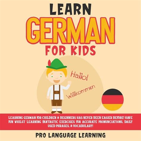 Learn German for Kids: Learning German for Children & Beginners Has ...