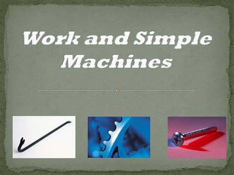 PPT Work And Simple Machines PowerPoint Presentation Free Download ID