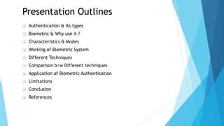 Biometrics Based Authentication Akash Pptx