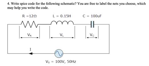 Solved 4 Write Spice Code For The Following Schematic You