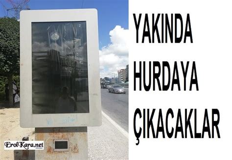 Akıllı Durak Tabelaları Hurdaya Çıkmaya Başladı Kader Bilgi