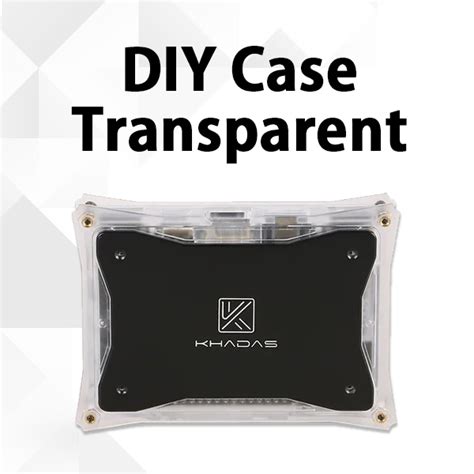 Khadas Diy Case Transparent Kcs T Khadas
