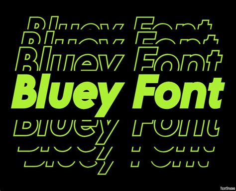 Bluey Font Font Modern Fonts Text Effects Text