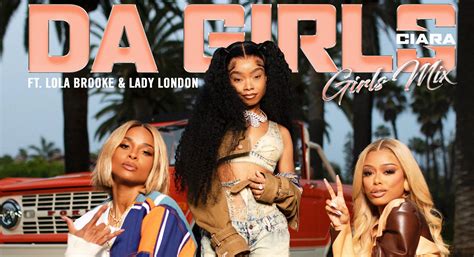 Ciara Readies ‘da Girls Remix With Lola Brooke And Lady London Unmuted
