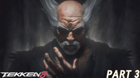 Tekken 8 Story Mode Walkthrough Gameplay Part 3 Youtube