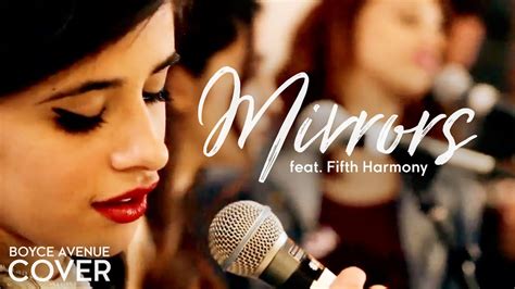 Mirrors Justin Timberlake Boyce Avenue Feat Fifth Harmony Cover On