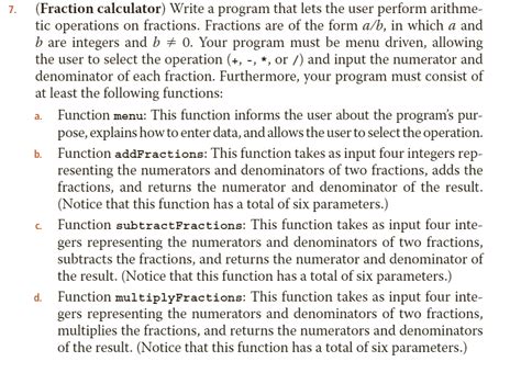 Solved 7 A Fraction Calculator Write A Program That Lets