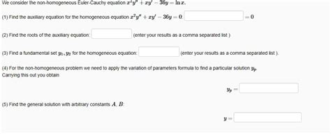Solved We Consider The Non Homogeneous Euler Cauchy
