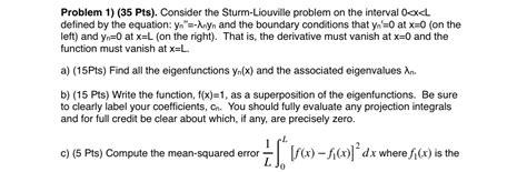 Solved Problem 1 35 ﻿pts ﻿consider The Sturm Liouville