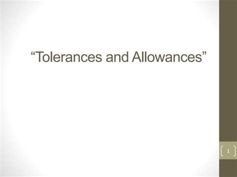 Types Of Tolerances Examples And Definition Ppt