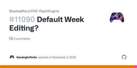 Default Week Editing · Issue 11090 · Shadowmariofnf Psychengine · Github