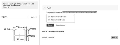 Solved A Column Has A Length Of 44 M Is Made From A992 Steel And