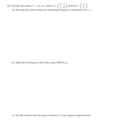 Solved And Consider The System A Ax G Where A Chegg Com