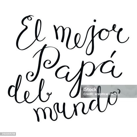 El Mejor Papa Del Mundo 스페인어로 된 세계 최고의 아빠 손으로 쓴 타이포그래피 손글씨 1위에 대한 스톡 벡터