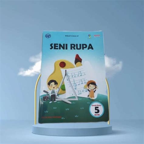 Jual ORI Buku Teks Siswa Seni Rupa Kelas 5 Kurikulum Merdeka Penerbit