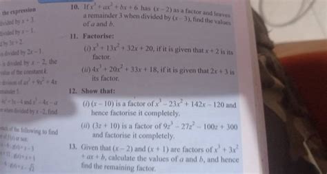 10 If X3 Ax2 Bx 6 Has X−2 As A Factor And Leaves A Remainder 3 When Di