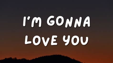 Cody Johnson Im Gonna Love You Feat Carrie Underwood Lyrics Youtube
